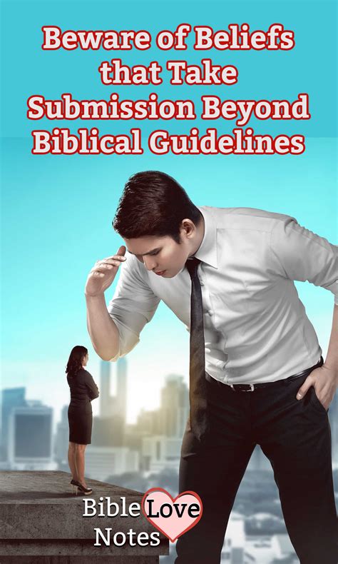 Bible Love Notes Dont Take Submission Beyond Scripture