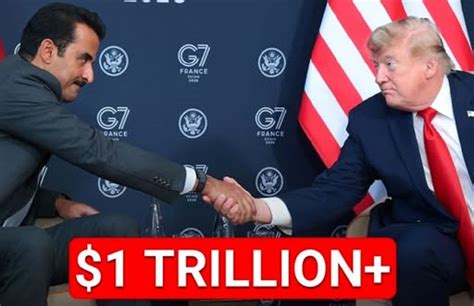 Breaking Economic Report Trump Announces 1 Trillion Qatar Investment