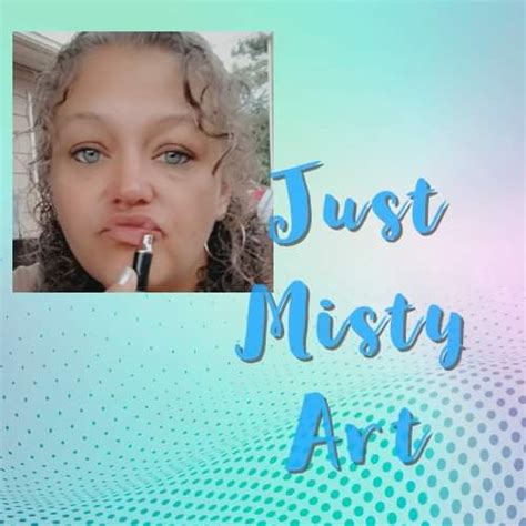 Art Just Misty Art