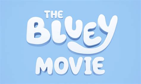 The Bluey Movie Teaser Trailer Has Dropped In
