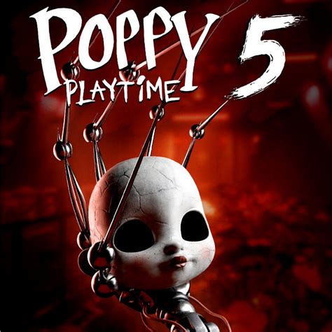 Poppy Playtime Chapter 5 Ign