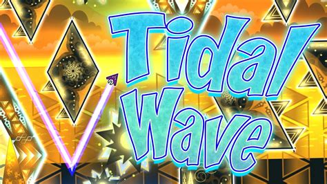 Geometry Dash Tidal Wave