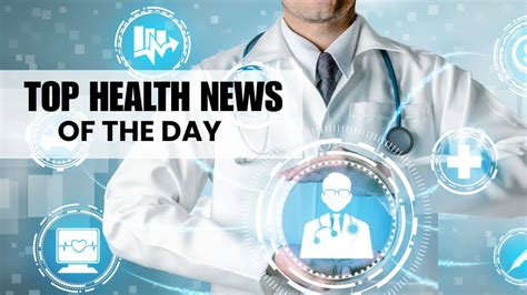 Top 10 Health Headlines Of The Day 29th June 2026