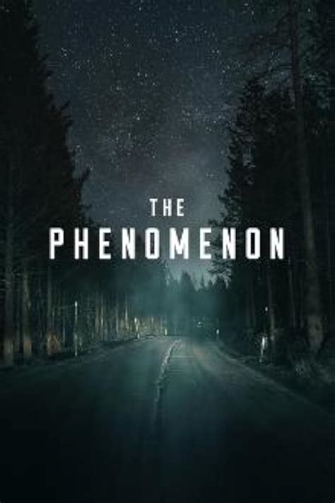 The Phenomenon 2020 Imdb