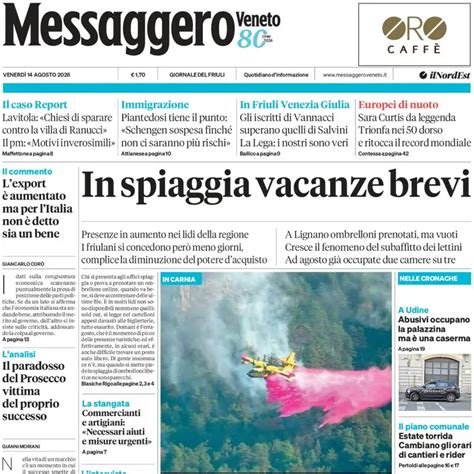 Messaggero Veneto Udine Prima Pagina Di Oggi 14 Agosto 2026
