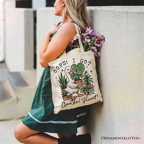 Ornamentallyyou Oops I Got Another Plant Goose Canvas Tote Bag