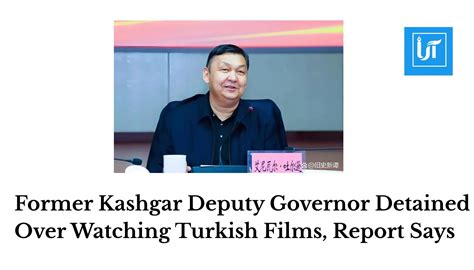 Former Kashgar Uyghur Deputy Governor Detained Over Watching Turkish