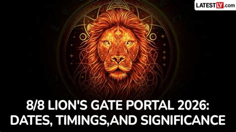 Lions Gate Portal 2026 What Is The 88 Portal Dates Timings And