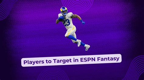 Players To Target In Espn Fantasy Drafts The Game Haus