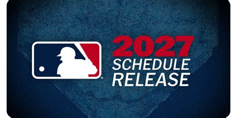 Mlb 2027 Schedule Released