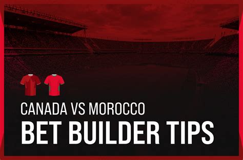 Canada Vs Morocco Betting Tips And Stats Bad Man Betting