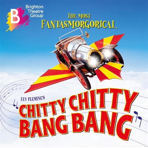 Brighton Theatre Royal Review Chitty Chitty Bang Bang — City Girl Network