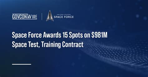 Space Force Awards 15 Spots On 981m Test Training Idiq