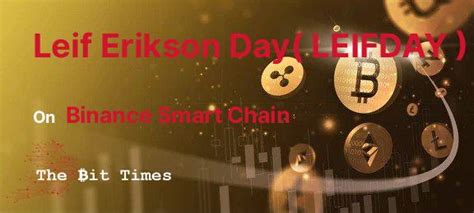 Leif Erikson Day Leifday 信息 Leif Erikson Day Leifday 图表、市值和价格