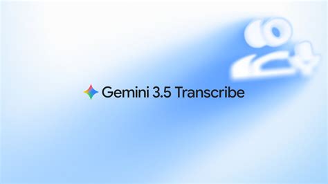 Gemini 35 Transcribe New Intelligent Speech To Text Ai Aitoolly