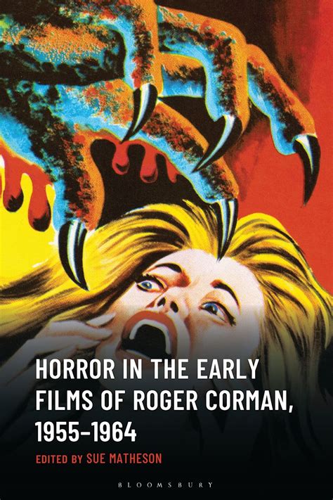 Horror In The Early Films Of Roger Corman 19551964 Research In