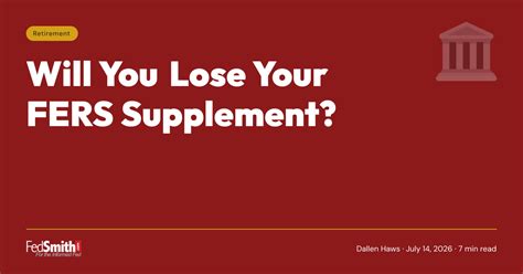 Will You Lose Your Fers Supplement