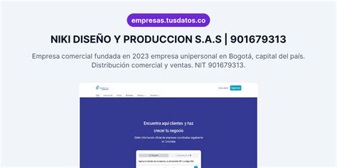 NIKI DISEÑO Y PRODUCCION S A S 901679313 Tusdatos Empresas