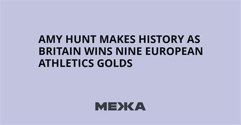 Amy Hunt Makes History As Britain Wins Nine European Athletics Golds