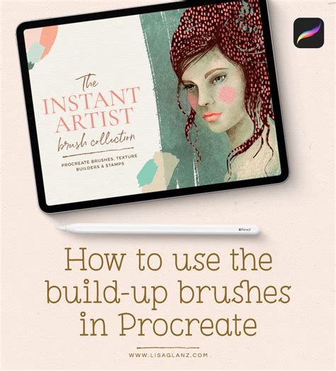 How To Use The Texture Build Up Brushes In Procreate Lisa Glanz Procreate Tutorial Happy