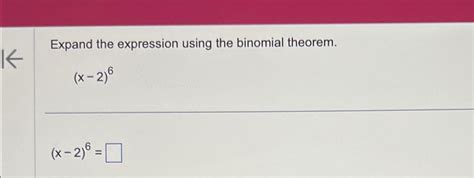 Expand The Expression Using The Binomial Chegg Com