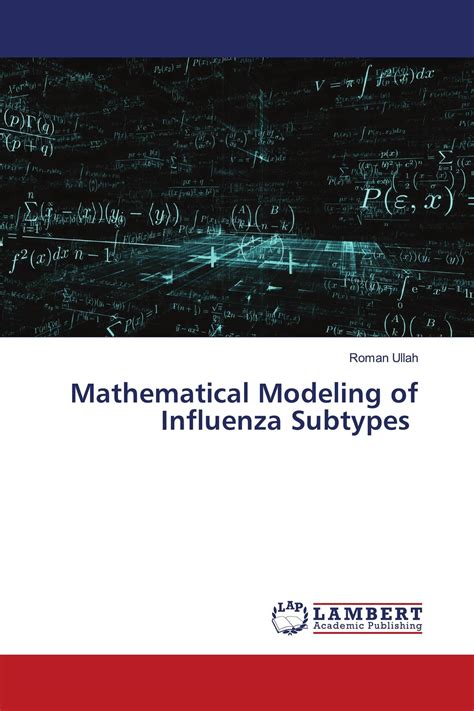 Mathematical Modeling Of Influenza Subtypes 978 620 3 86407 6 9786203864076 6203864072