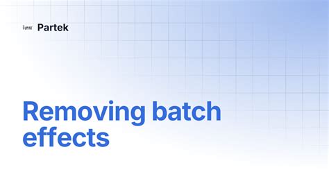 Removing Batch Effects Partek