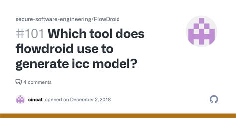 Which Tool Does Flowdroid Use To Generate Icc Model · Issue 101