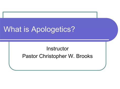 What Is Apologetics Pptx