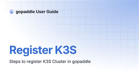 Register K3s Gopaddle User Guide