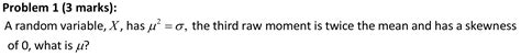 Solved Problem 1 3 Marks A Random Variable X Has U Chegg Com