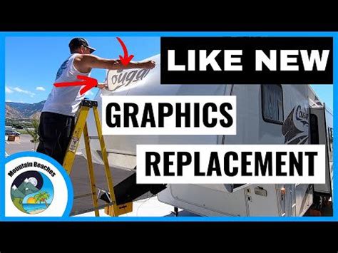 How To REMOVE REPLACE UGLY DECALS From Your RV RV Living How To Winterize Your RV