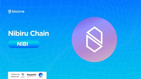 What Is The Nibiru Chain Nibi Get To Know The Advanced Blockchain