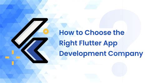 How To Choose The Best Flutter App Development Company R Indianblogs