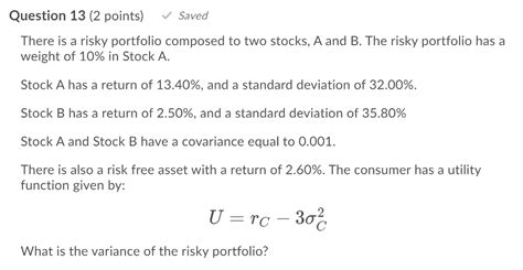 Solved Question 13 2 Points Saved There Is A Risky