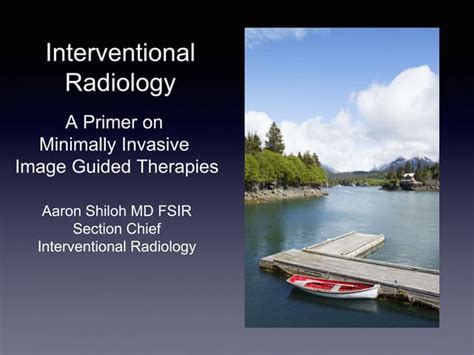 What Is Interventional Radiology A Brief Pictorial Pptx