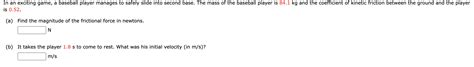 Solved Is 0 52 A Find The Magnitude Of The Frictional