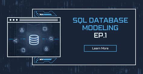Ep1 Sql Database Modeling