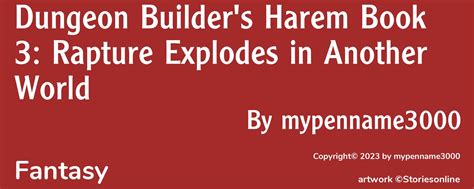 Dungeon Builders Harem Book 3 Rapture Explodes In Another World