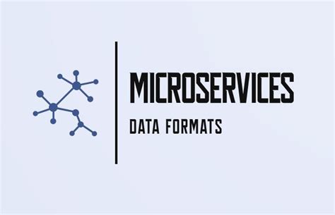 Microservices Data Formats Json Xml Protobuf Thrift And Avro By