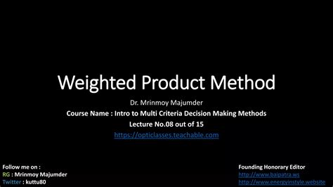 Weighted Product Method A Brief Introduction Pptx
