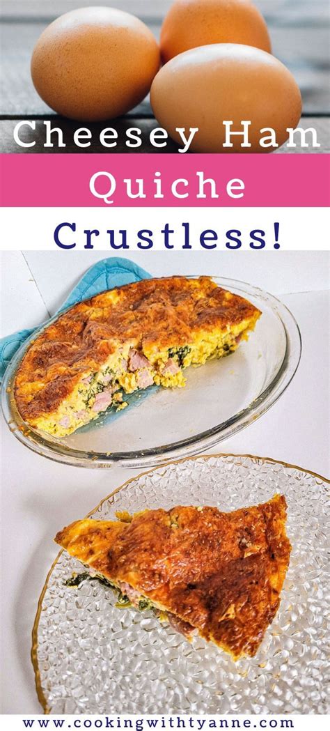 Easy Crustless Cheesy Ham And Spinach Quiche Recipe Cooking With Tyanne Recipe Breakfast