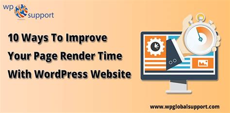 Ways To Improve Your Page Render Time With WordPress Website