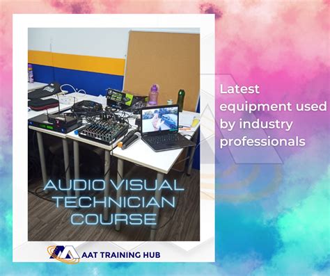 audio visual technician course aat training hub pte ltd wsq courses