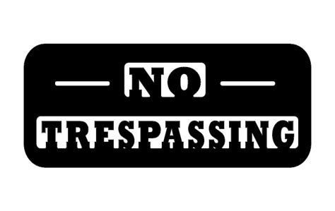 No Trespassing Free Dxf File For Free Download Vectors Art