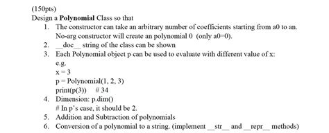 Solved Pts Design A Polynomial Class So That The Chegg