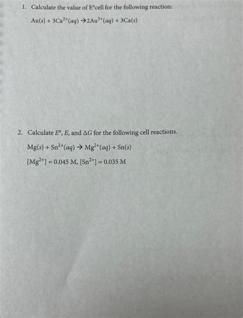 Solved 1 Calculate The Value Of E Cell For The Following Chegg Com