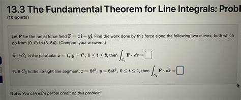Solved The Fundamental Theorem For Line Integrals Prob Chegg