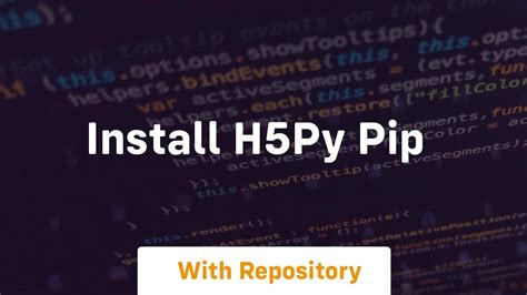 Install H5py Pip Youtube