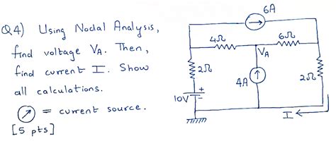 Solved Q4 Using Nodal Analysis Find Voltage Va Then Find